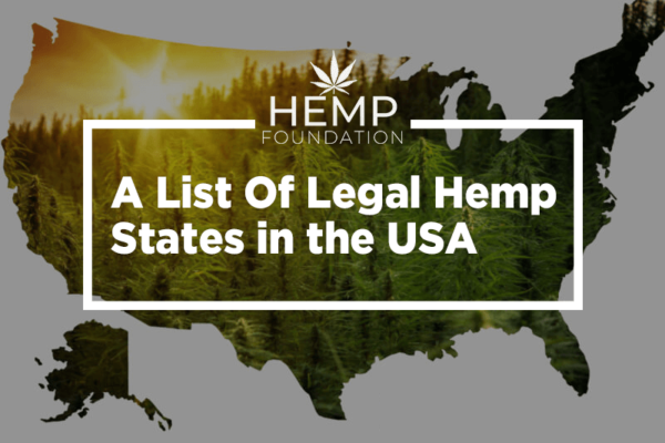 A List Of Legal Hemp States in the USA | Hemp Foundation